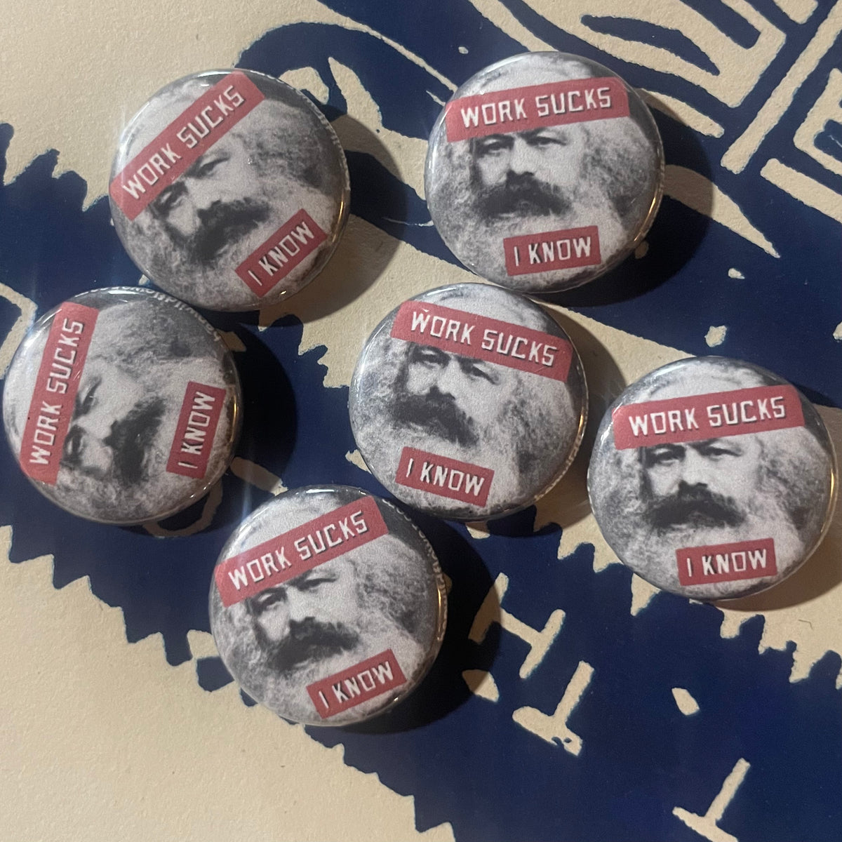 Karl Marx WORK SUCKS button – Ben Wildflower