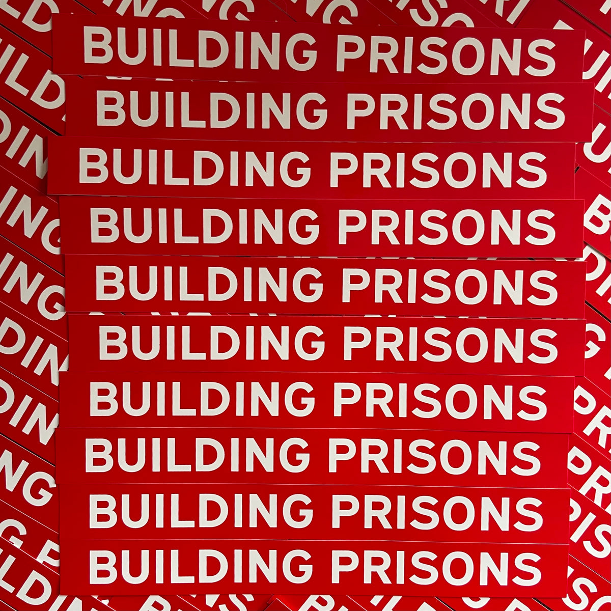 [STOP] BUILDING PRISONS stickers – Ben Wildflower Art