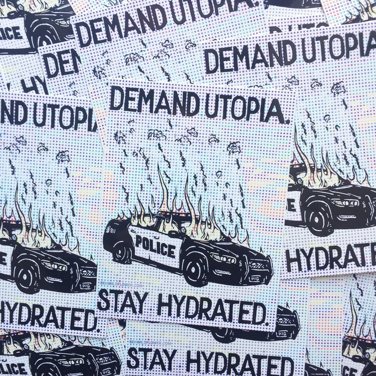 Demand Utopia sticker – Ben Wildflower Art